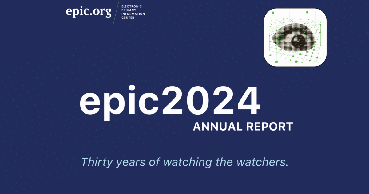 2024 Annual Report – EPIC – Electronic Privacy Information Center