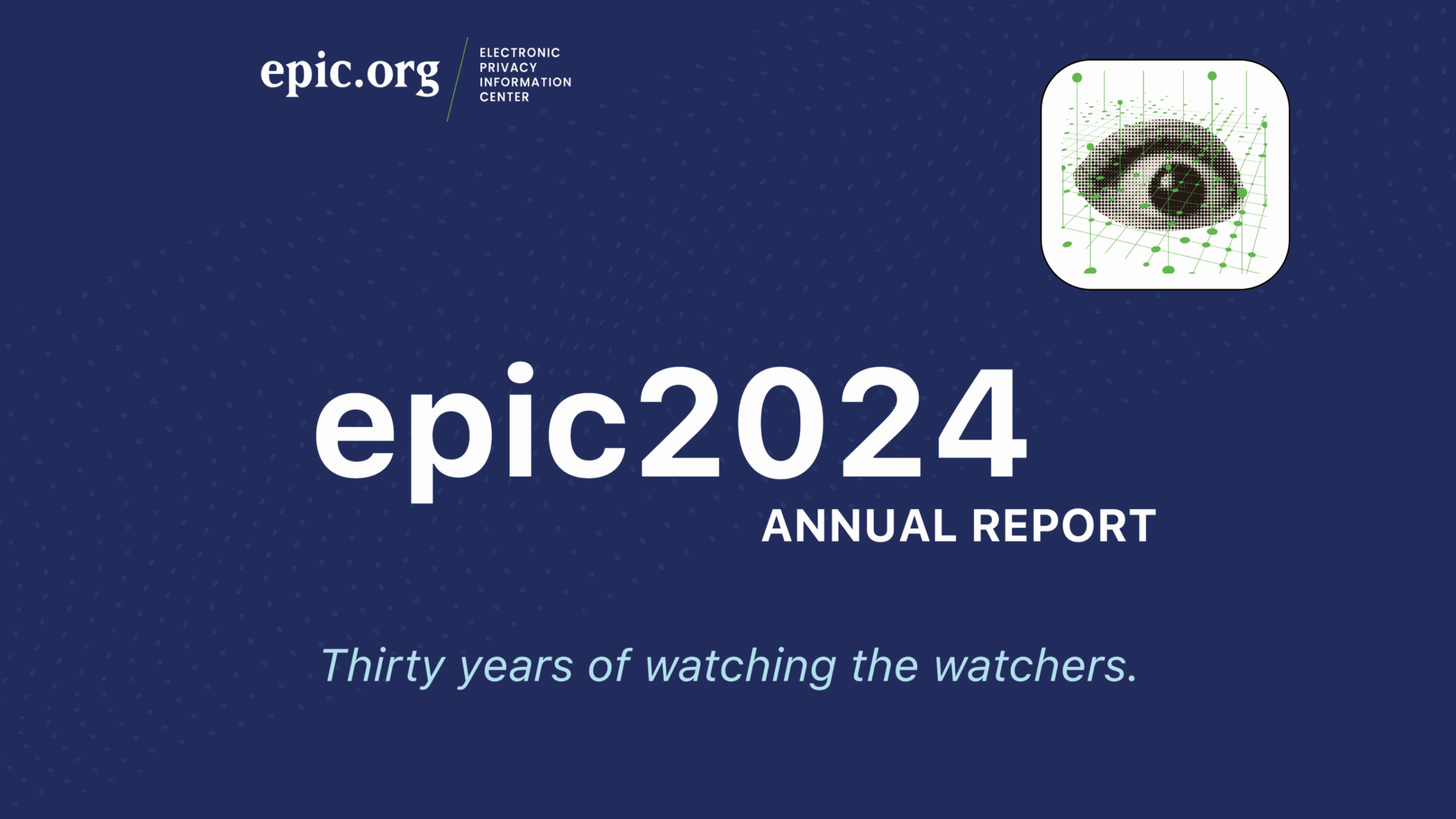 2024 Annual Report – EPIC – Electronic Privacy Information Center